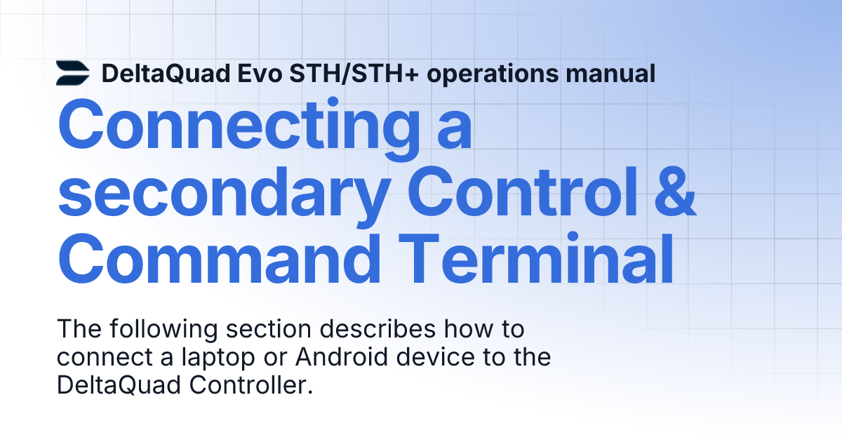 Connecting a secondary Control & Command Terminal | DeltaQuad Evo STH ...