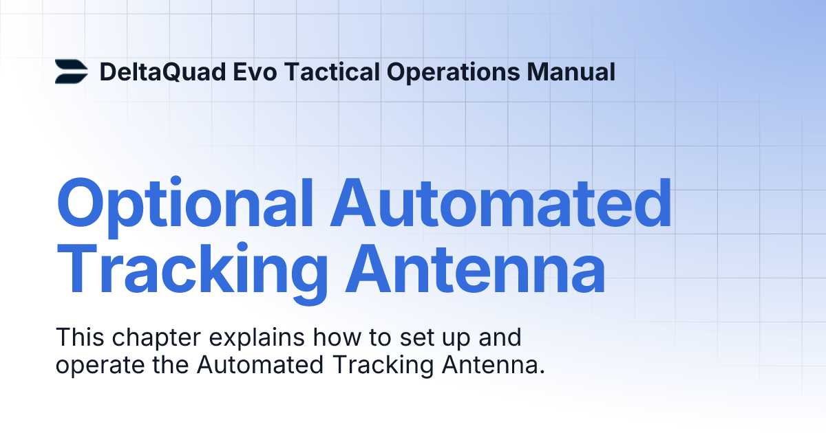 Optional Automated Tracking Antenna | DeltaQuad Evo Tactical Operations ...